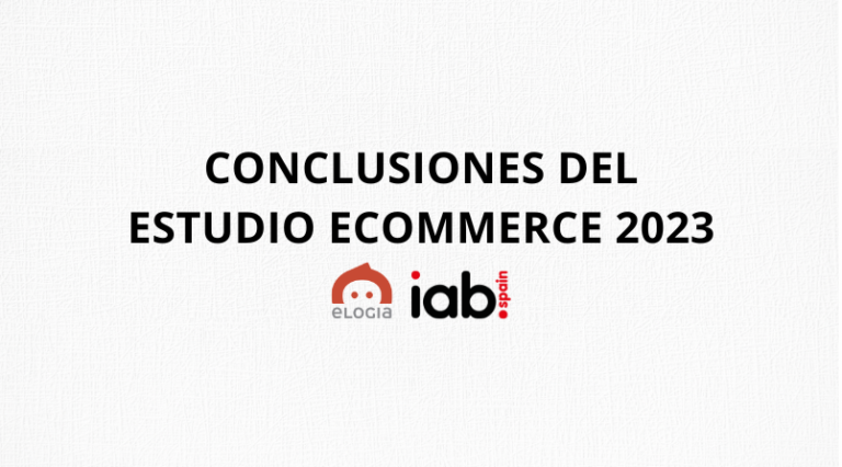 Conclusiones del Estudio Ecommerce 2023 - Colegio Publicitarios y ...